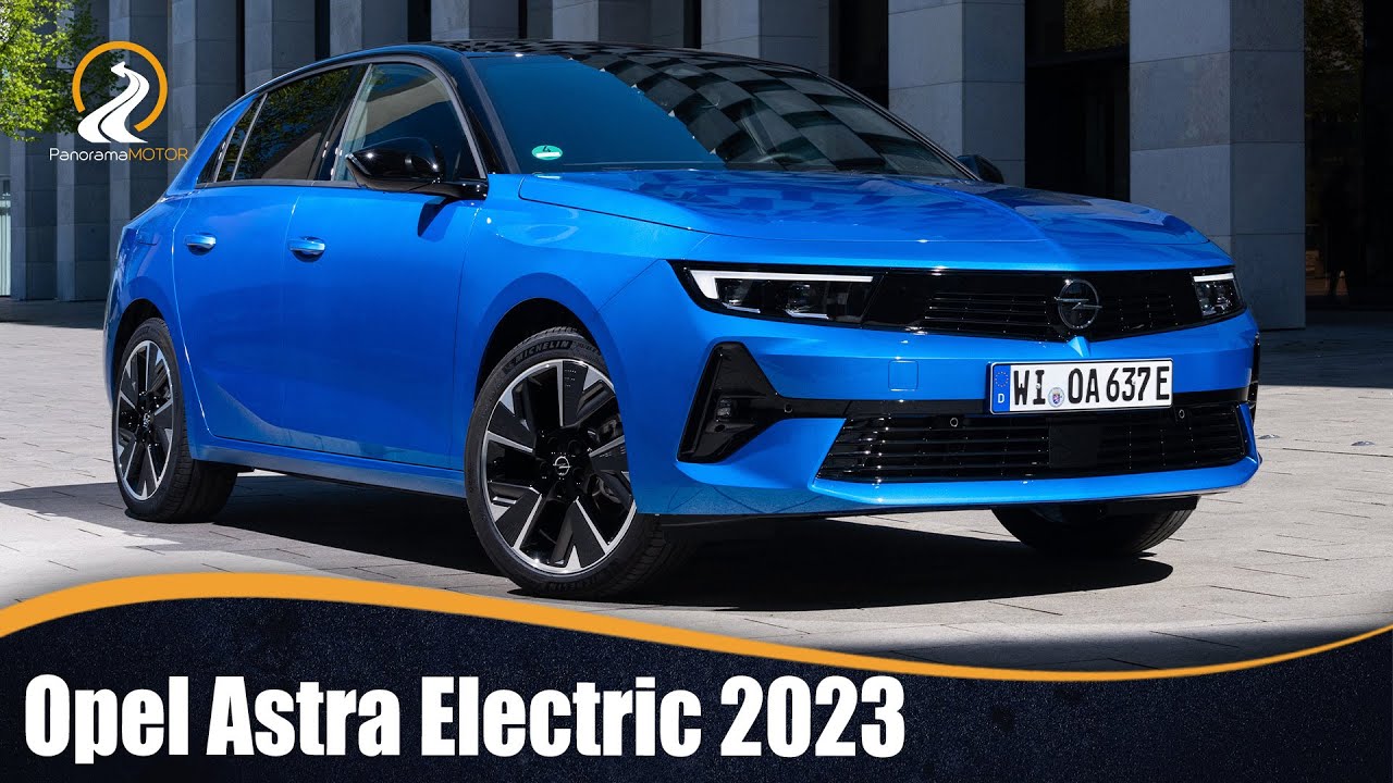 Opel Astra Electric 2023 - Panorama Motor