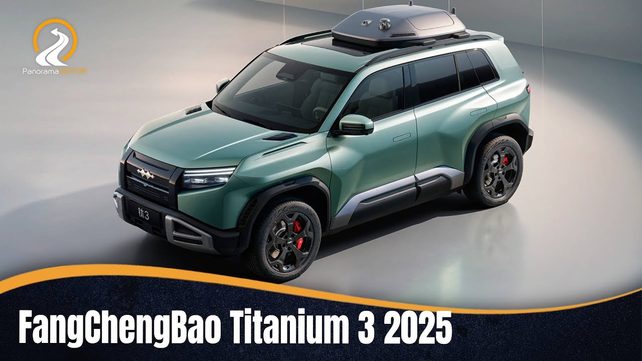 FangChengBao Titanium 3 2025 - Panorama Motor